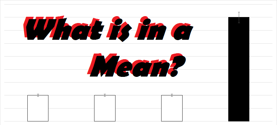 What is in a Mean? – Statistical Bullshit